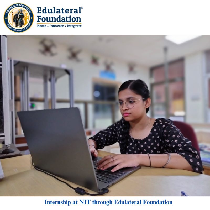 Internship at NIT through Edulateral Foundation – Selected students ...